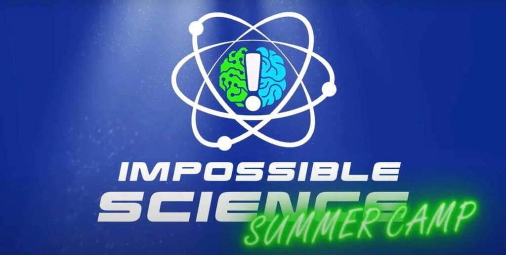 Summer Camp Lesson Plans - Moreno | Impossible Science